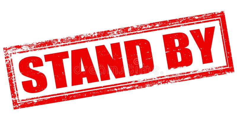 Stand by stock illustration. Illustration of grungy, notice - 93262198