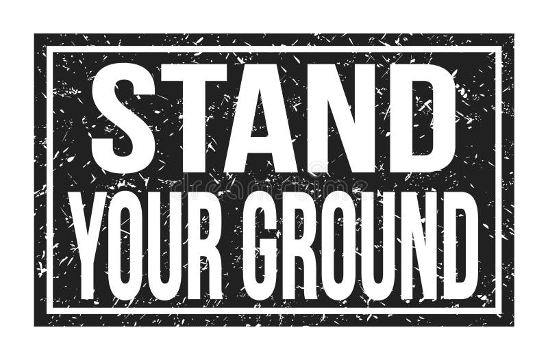 Stand Your Ground Stock Illustrations – 261 Stand Your Ground Stock ...