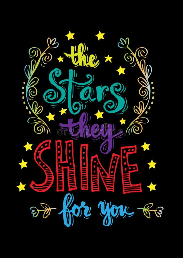 The Stars they Shine for You. Stock Vector - Illustration of motivation ...