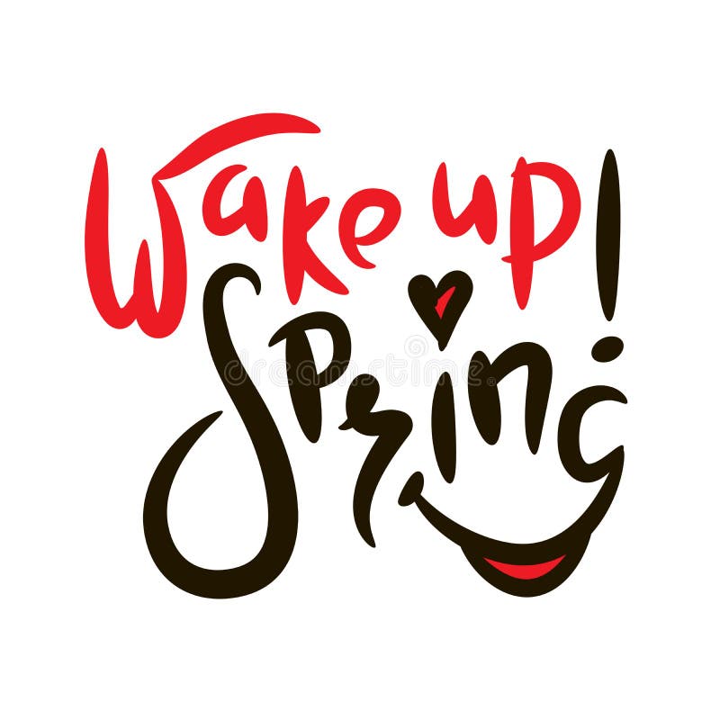 Wake Up! Spring - Inspire Motivational Quote. Hand Drawn Stock Vector ...