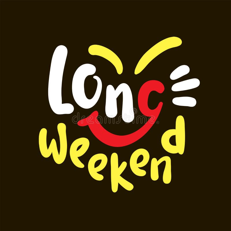 Happy Long Weekend Stock Illustrations – 330 Happy Long Weekend Stock ...