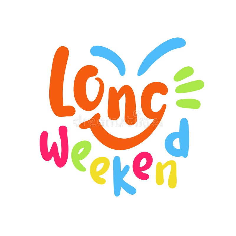Happy Long Weekend Stock Illustrations – 500 Happy Long Weekend Stock ...