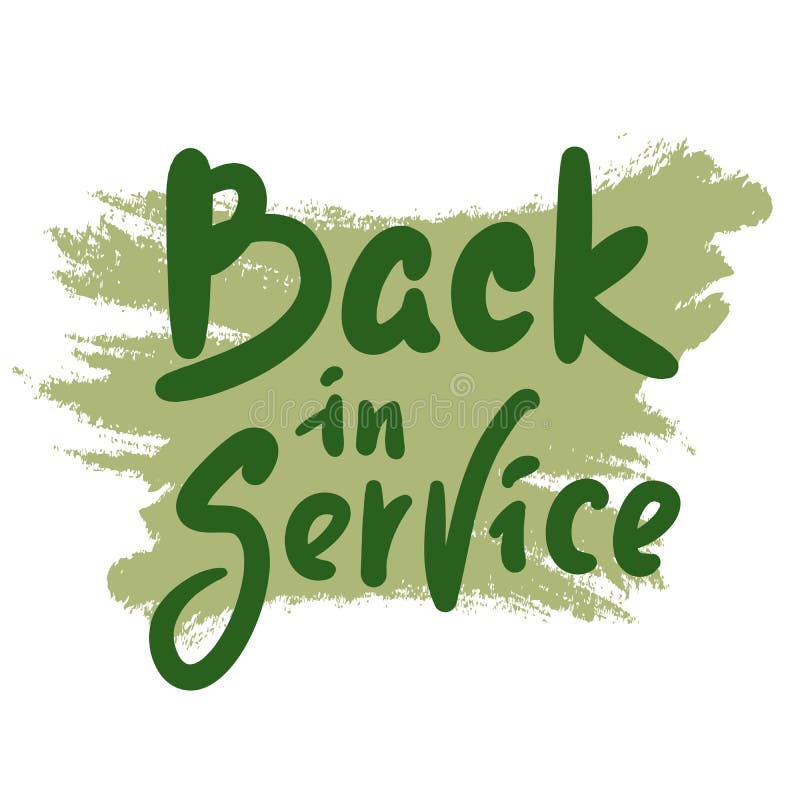 Back in Service - Inspire Motivational Quote. Youth Slang Stock Vector ...
