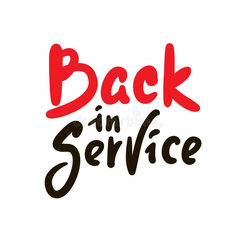 Back in Service - Inspire Motivational Quote. Youth Slang. Hand Drawn ...