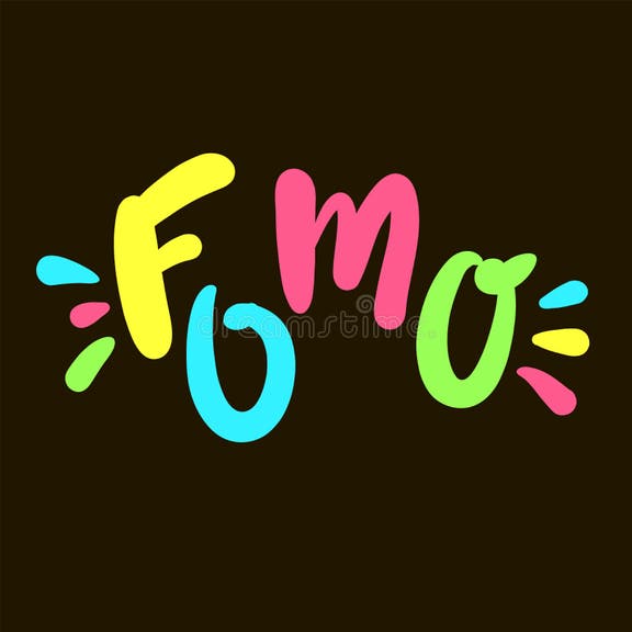 FOMO - Inspire Motivational Quote. Stock Vector - Illustration of ...