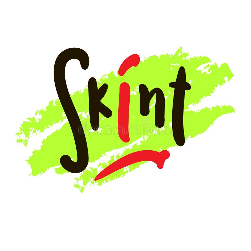 Skint - Simple Funny Inspire Motivational Quote. Youth Slang Stock ...