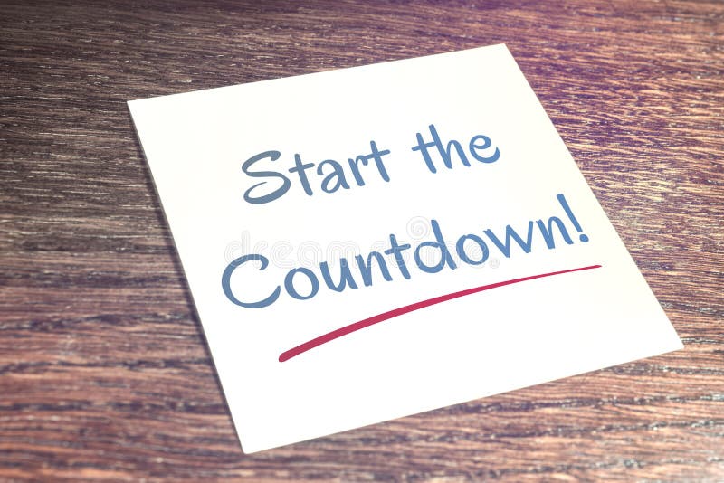 Start the Countdown Reminder on Paper on Wooden Table Stock Image ...