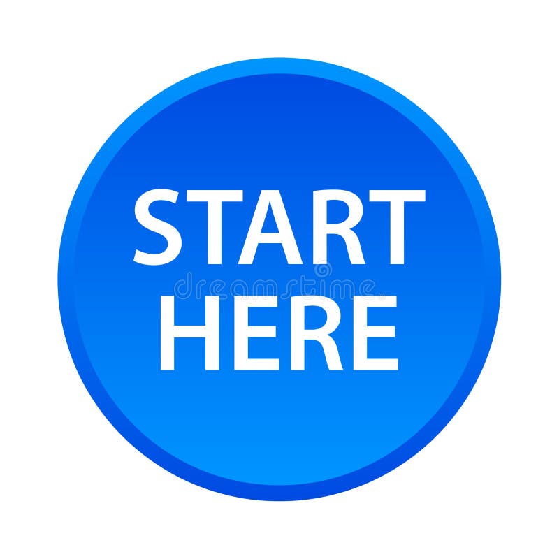 Start Here Button - Colorful Vector Illustration With Mouse Arrow ... Start Here Button - Colorful Vector Illustration With Mouse Arrow ...