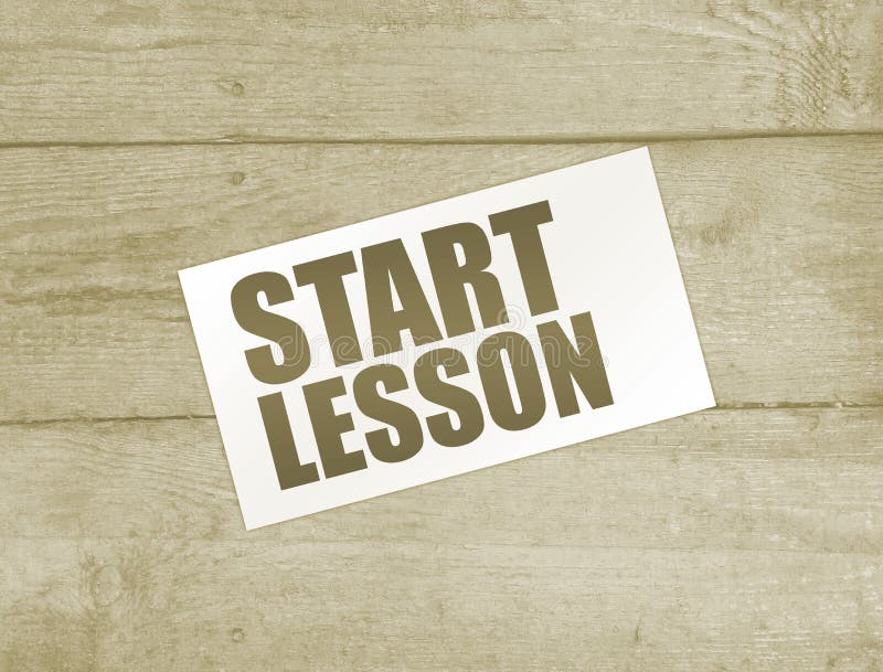 Start Lesson Words on Card on Wooden Table. Education Concept Stock ...