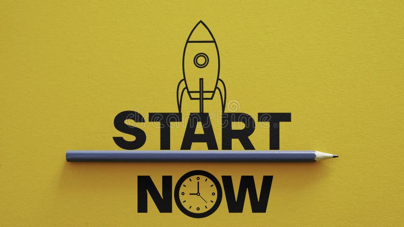 Start Now is Shown Using the Text Stock Photo - Image of motivational ...