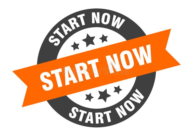 Start Now Sign. Start Now Round Ribbon Sticker Stock Vector ...