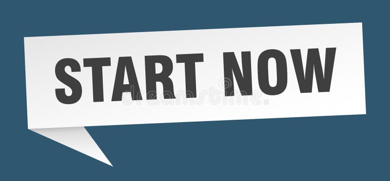 Start Now Speech Bubble. Start Now Ribbon Sign Stock Vector ...