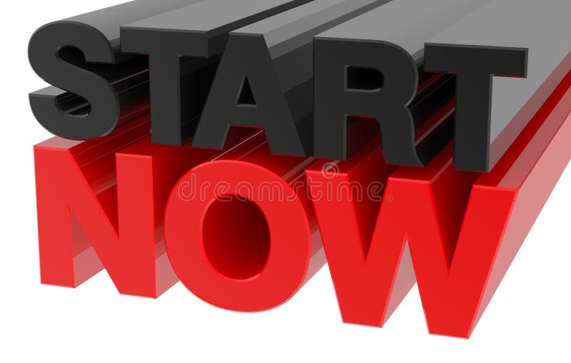 START NOW Word on White Background 3d Rendering Stock Illustration ...