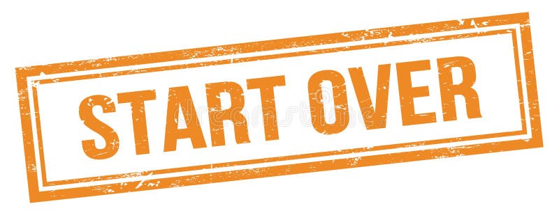 START OVER Text on Orange Grungy Vintage Stamp Stock Illustration ...