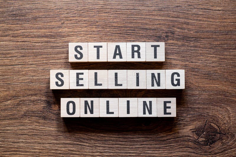 Start Selling Online - Word Concept on Building Blocks, Text Stock ...