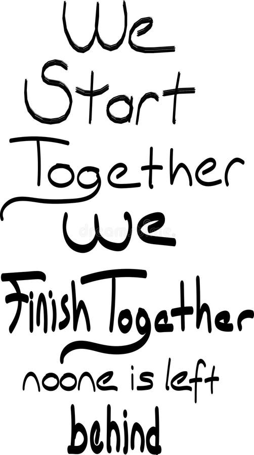 We Start Together we Finish Together Motivating Decorative Hand Writing ...