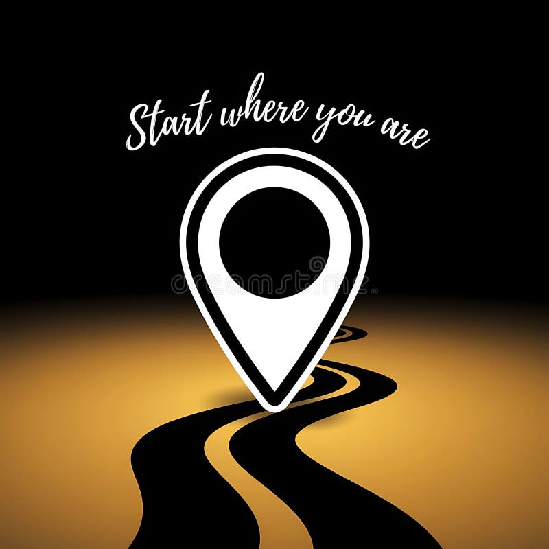 Start Where You are GPS Map Pin with Motivational Path, with Thick ...