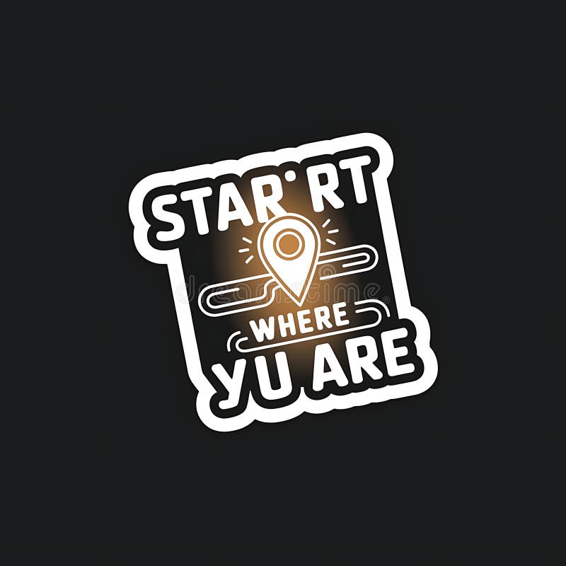 Start Where You are GPS Map Pin with Motivational Path, with Thick ...