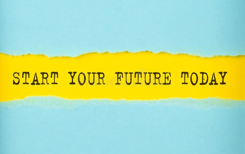 Image of Quote about Your Future is What You Do Today Stock ...