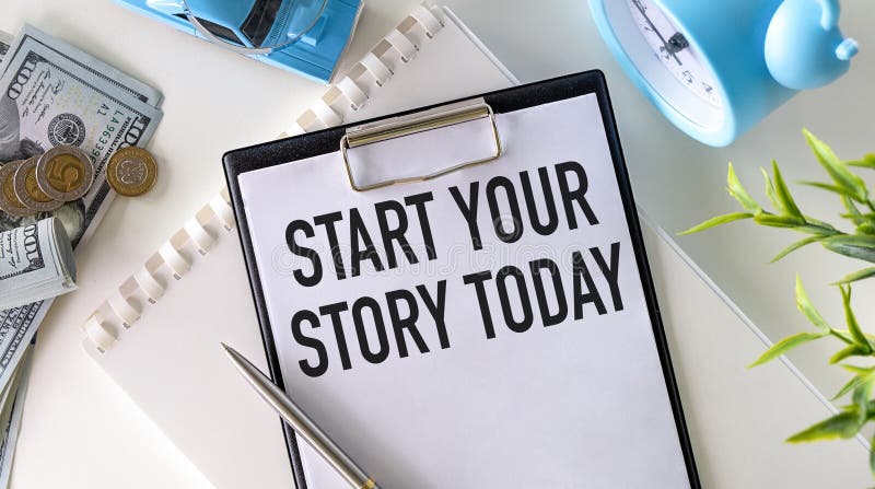 Start Your Story Today Torn Paper with Text in the Center of the Table ...