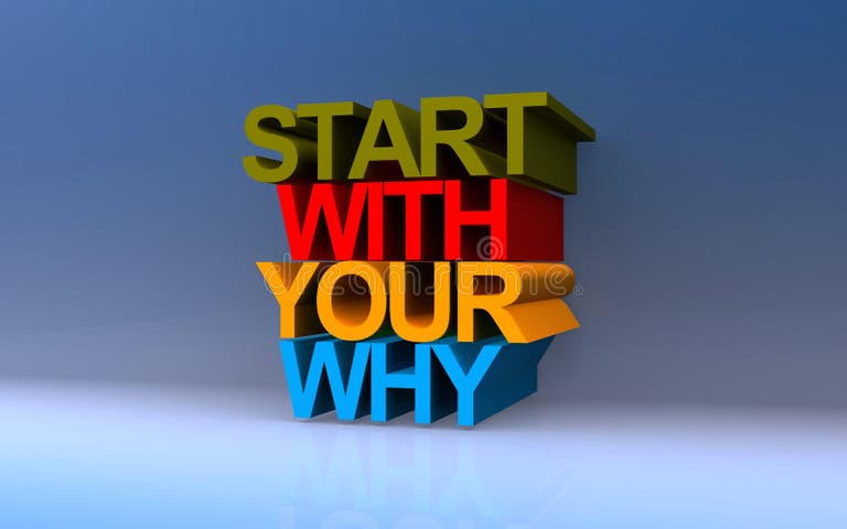 Start with Your Why on Blue Stock Illustration - Illustration of ...