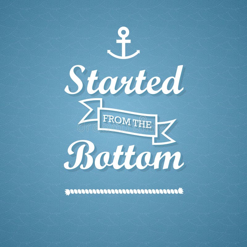 Started from the Bottom Poster Stock Vector - Illustration of flag ...
