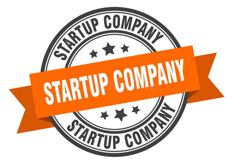 Startup Company Label. Startup Company Round Band Sign Stock Vector ...