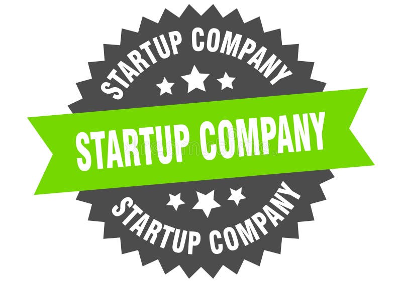 Startup Company Sign. Startup Company Circular Band Label. Startup ...