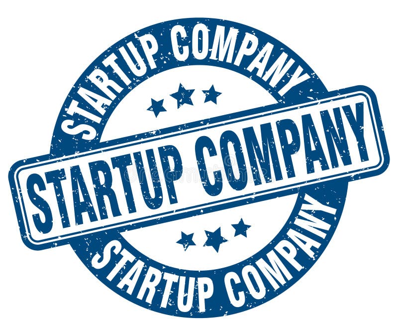 Startup Company Stamp. Startup Company Label. Round Grunge Sign Stock ...