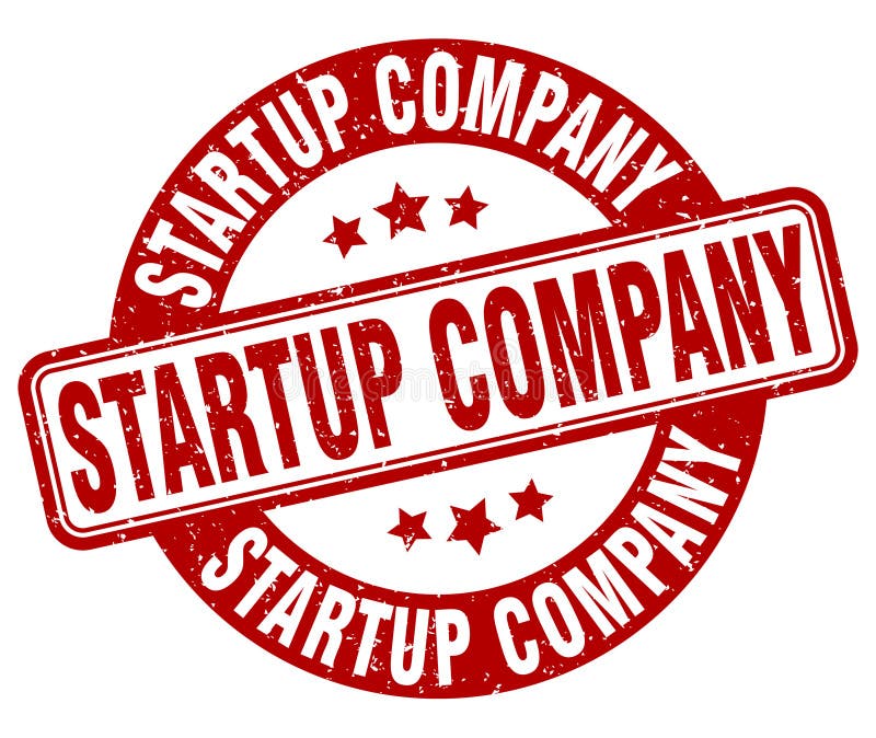 Startup Company Stamp. Startup Company Label. Round Grunge Sign Stock ...