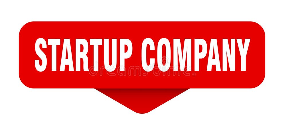 Startup Company Sticker. Startup Company Sign on Transparent Background ...