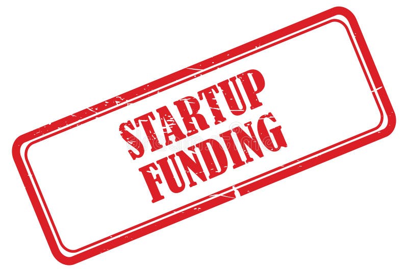 Startup Funding Stamp on White Stock Image - Image of pitching ...