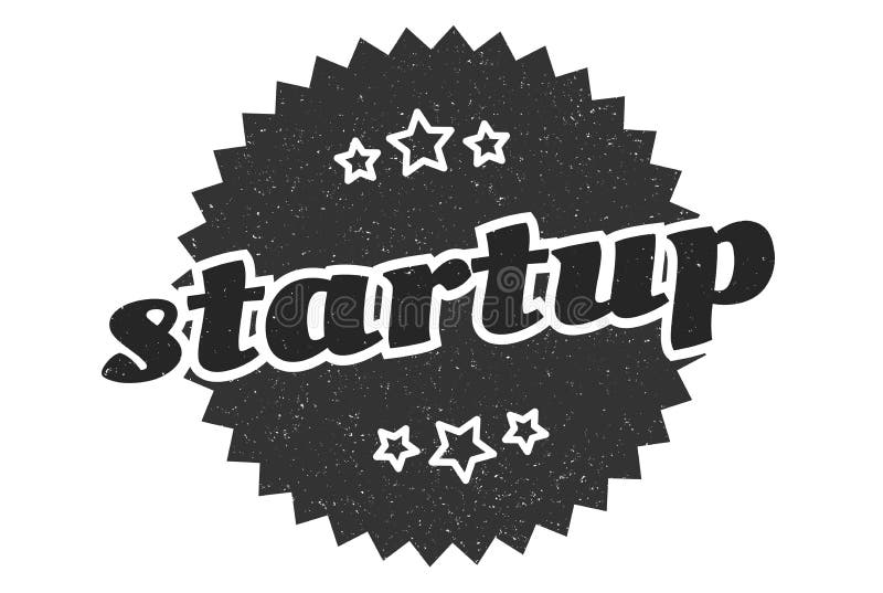 Startup Sign. Startup Vintage Retro Label Stock Vector - Illustration ...