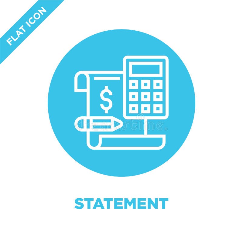 Statement Icon Vector. Thin Line Statement Outline Icon Vector ...