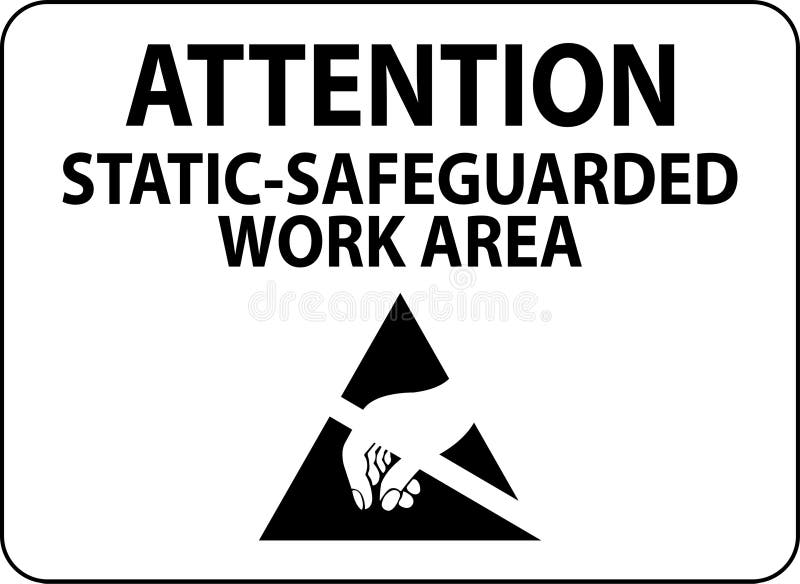 Static Warning Sign Attention - Static-Safeguarded Work Area Stock ...