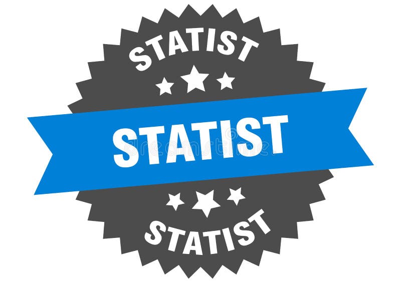 Statist Sign. Statist Circular Band Label. Statist Sticker Stock Vector ...