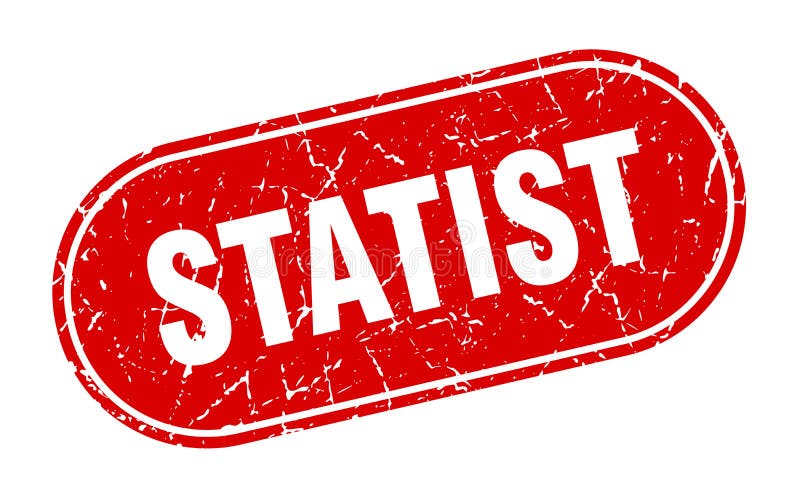 Statist Sign. Statist Grunge Stamp Stock Vector - Illustration of ...