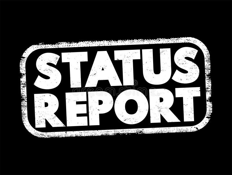 Status Report Text Stamp, Concept Background Stock Illustration ...
