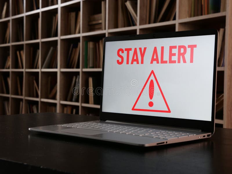 Stay Alert is Shown Using the Text Stock Image - Image of coronavirus ...