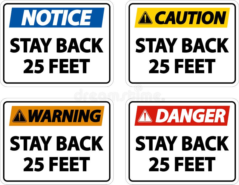 Stay Back 25 Feet Label Sign on White Background Stock Vector ...