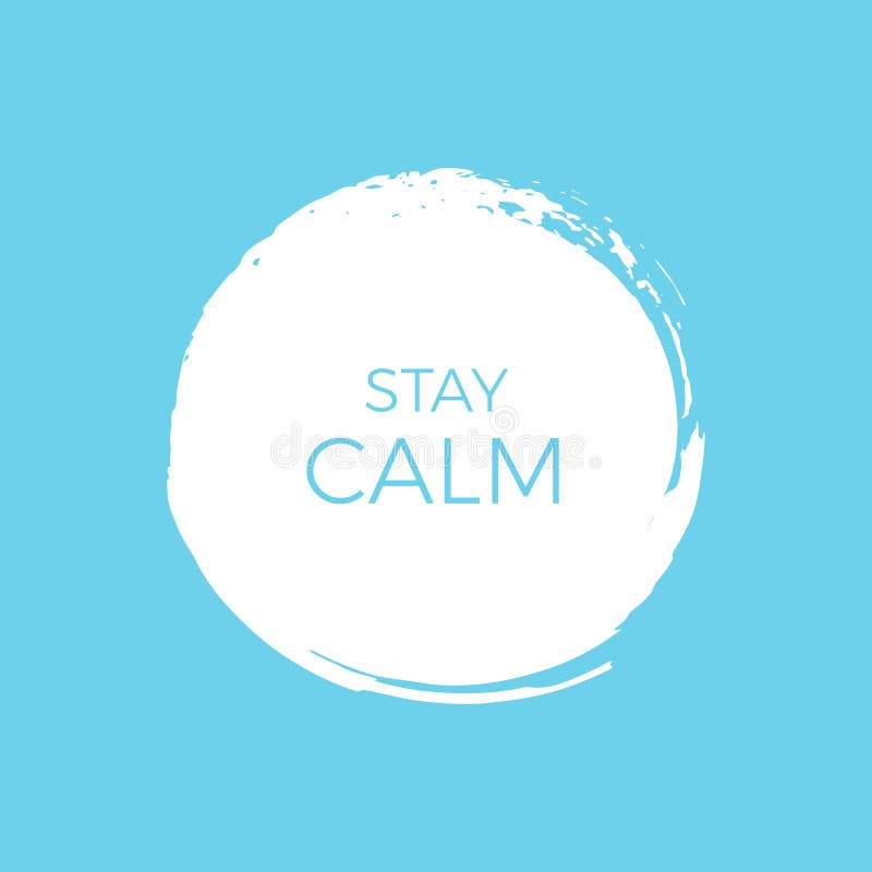 Stay Calm Stock Illustrations – 3,581 Stay Calm Stock Illustrations ...