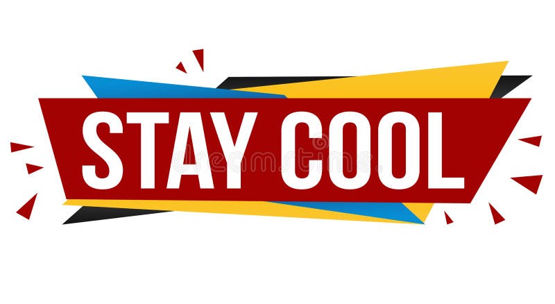 Stay cool banner design stock vector. Illustration of graphic - 161294396