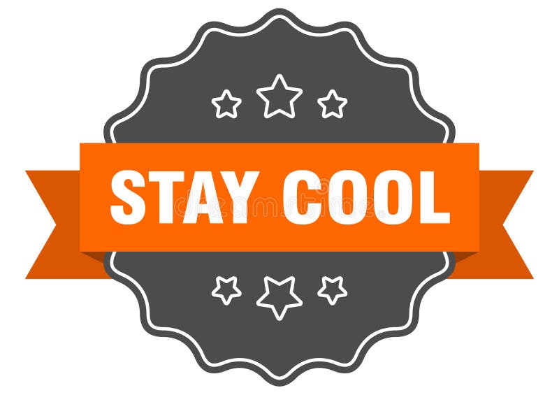 Stay cool label stock vector. Illustration of band, stamp - 194930314