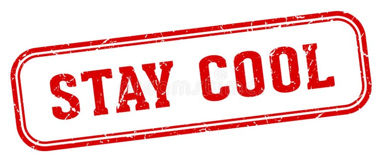 Stay Cool Stamp. Stay Cool Rectangular Stamp on White Background Stock ...