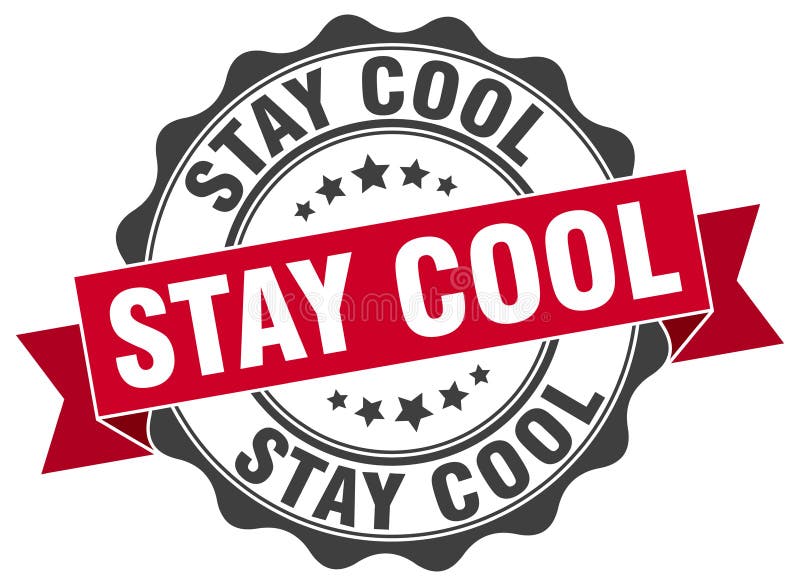 Stay cool stamp stock vector. Illustration of sticker - 90475539