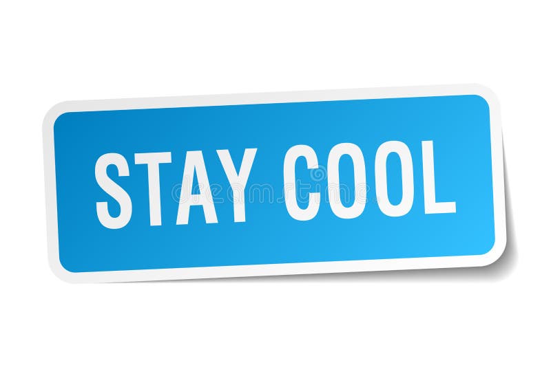 Stay Cool Sticker Stock Illustrations – 352 Stay Cool Sticker Stock ...