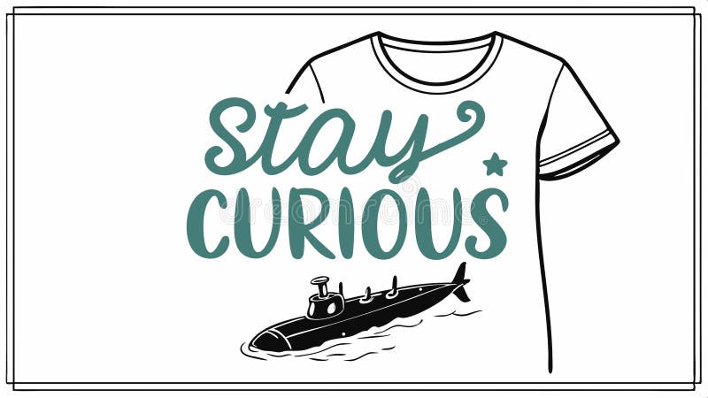 Stay Curious Shirt Design, Exploration and Learning Apparel Vector ...