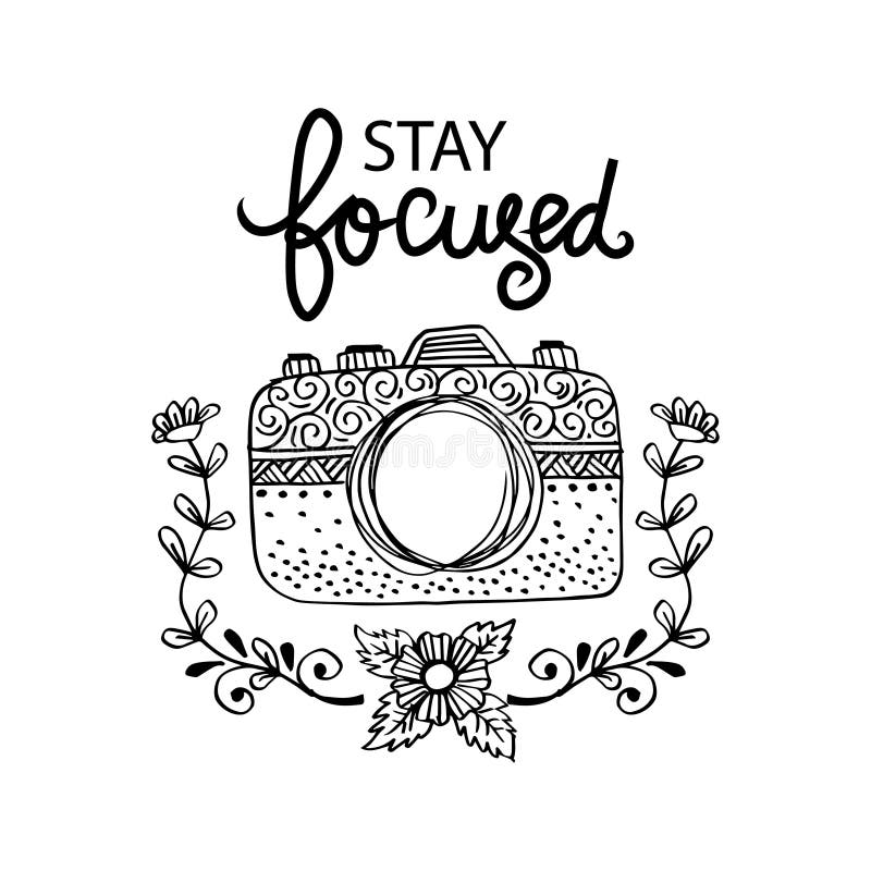 Stay Focused Lettering Illustration Stock Illustrations – 135 Stay ...