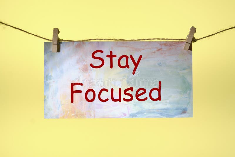 Stay Focused the Inscription Appearing Behind the Torn Cardboard Paper ...