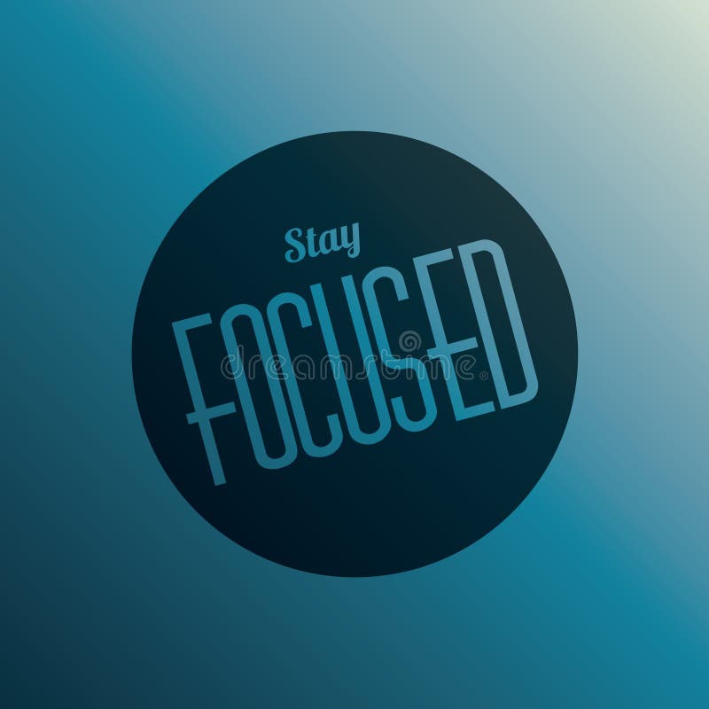 Stay Focused Stock Illustrations – 347 Stay Focused Stock Illustrations ...
